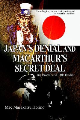 【预售】Japan's Denial and MacArthur's Secret Deal: Big