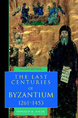 【预售】The Last Centuries of Byzantium, 1261 1453_虎窝淘