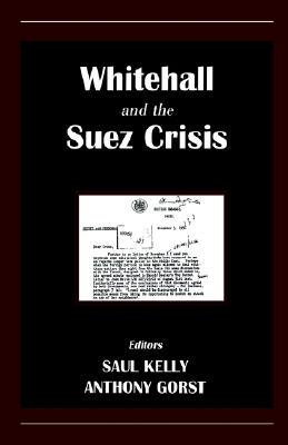 【预售】Whitehall and the Suez Crisis