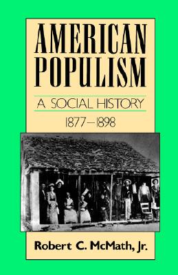 【预售】American Populism: A Social History 1877-1898