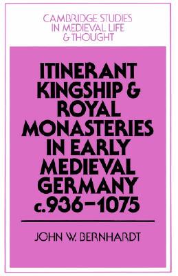 【预售】Itinerant Kingship and Royal Monasteries in Early