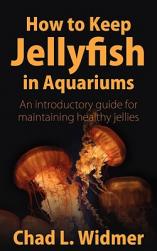 【预售】How to Keep Jellyfish in Aquariums: An Introductory