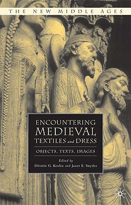 【预售】Encountering Medieval Textiles and Dress: Objects