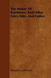 【预售】The Maker of Rainbows, and Other Fairy-Tales and