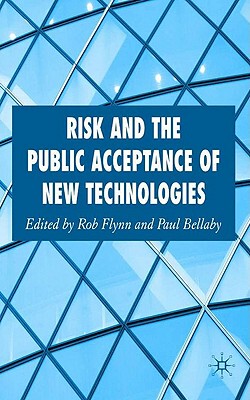 【预售】Risk and the Public Acceptance of New Technologies