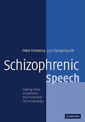 【预售】Schizophrenic Speech: Making Sense of Bathroots and