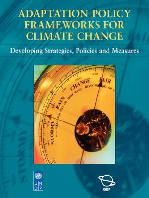 【预售】Adaptation Policy Frameworks for Climate Change: