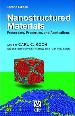 【预售】Nanostructured Materials: Processing, Properties and