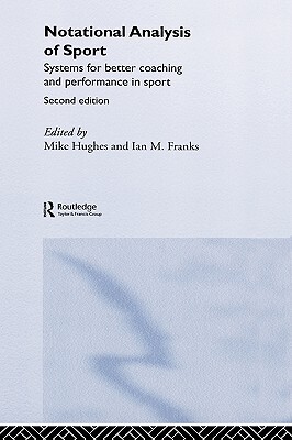 【预售】Notational Analysis of Sport: Systems for Better