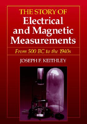 【预售】The Story Of Electrical And Magnetic Measurements: