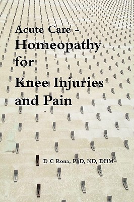 【预售】Acute Care - Homeopathy for Knee Injuries and Pain