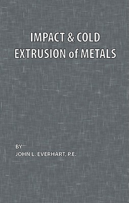 【预售】Impact and Cold Extrusion of Metals