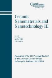 【预售】Ceramic Nanomaterials And Nanotechnology Iii -