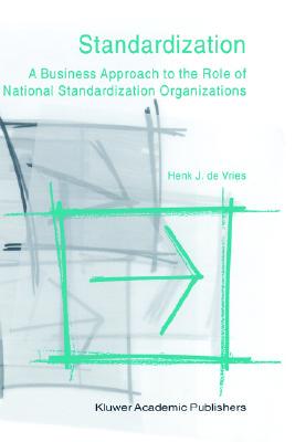 【预售】Standardization: A Business Approach to the Role of