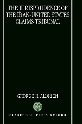 【预售】The Jurisprudence of the Iran-United States Claims