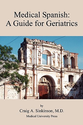 【预售】Medical Spanish: A Guide for Geriatrics