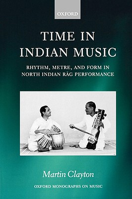 【预售】Time in Indian Music: Rhythm, Metre, and Form in