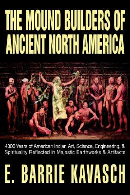 【预售】The Mound Builders of Ancient North America: 4000
