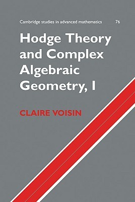 【预售】Hodge Theory and Complex Algebraic Geometry I:
