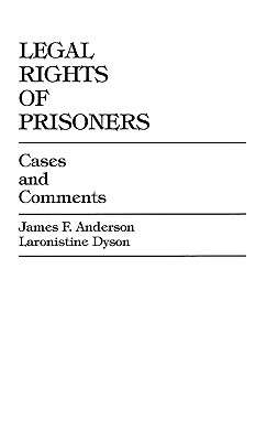 【预售】Legal Rights of Prisoners: Cases and Comments