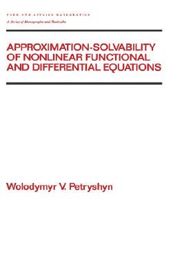 【预售】Approximation-Solvability of Nonlinear Functional