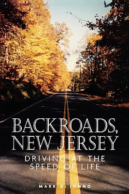 【预售】Backroads, New Jersey: Driving at the Speed of Life