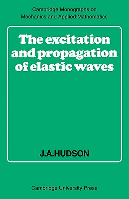 【预售】The Excitation and Propagation of Elastic Waves