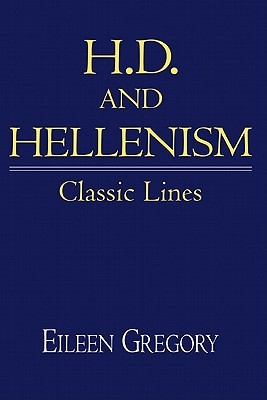 【预售】H. D. and Hellenism: Classic Lines