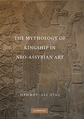 【预售】The Mythology of Kingship in Neo-Assyrian Art