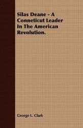 【预售】Silas Deane - A Conneticut Leader in the American