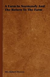 【预售】A Farm in Normandy and the Return to the Farm