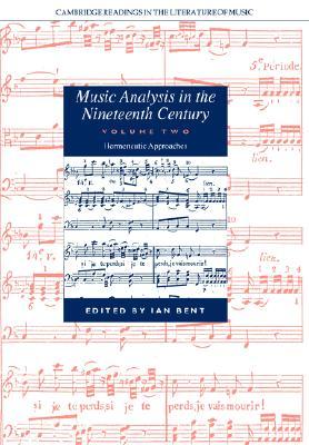 【预售】Music Analysis in the Nineteenth Century: Volume 2