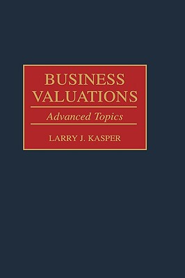 【预售】Business Valuations: Advanced Topics