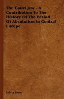 【预售】The Court Jew - A Contribution to the History of the