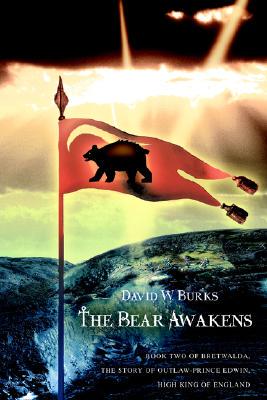 【预售】The Bear Awakens: Book Two of Bretwalda, the Story