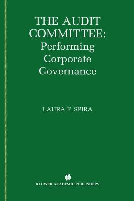 【预售】The Audit Committee: Performing Corporate