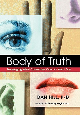 【预售】Body Of Truth: Leveraging What Consumers Can'T Or