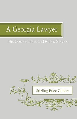 【预售】A Georgia Lawyer: His Observations and Public