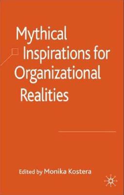 【预售】Mythical Inspirations for Organizational Realities
