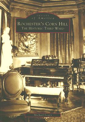 【预订】Rochester's Corn Hill: The Historic Third Ward