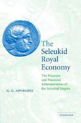 【预售】The Seleukid Royal Economy: The Finances and