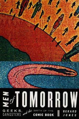 【预售】Men of Tomorrow: Geeks, Gangsters, and the Birth of