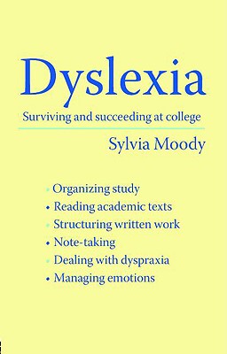 【预售】Dyslexia: Surviving and Succeeding at College