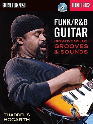 预订 【】Funk/R&B Guitar: Creative Solos, Grooves & Sounds