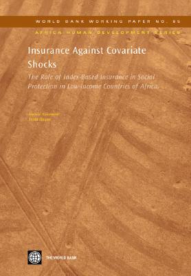 【预订】Insurance Against Covariate Shocks: The Role of