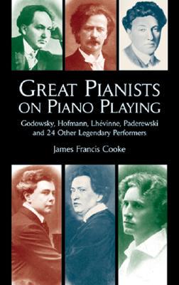 【预售】Great Pianists on Piano Playing: Godowsky, Hofmann