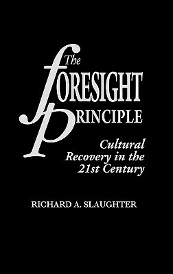 【预售】Foresight Principle: Cultural Recovery in the 21st