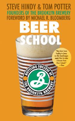 【预售】Beer School:  Bottling Success At The Brooklyn