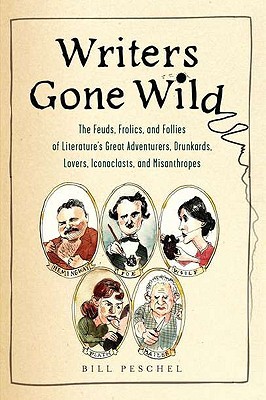 【预售】Writers Gone Wild: The Feuds, Frolics, and Follies