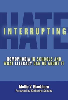 【预售】Interrupting Hate:: Homophobia in Schools and What